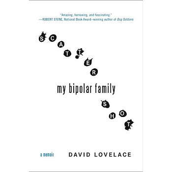 【】Scattershot: My Bipolar Family
