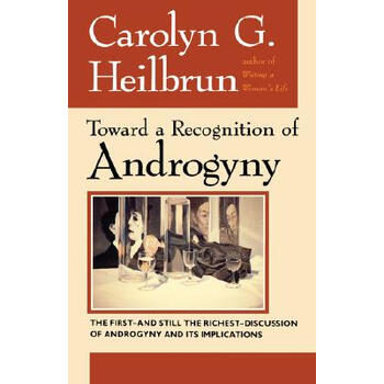 【】Toward a Recognition of Androgyny