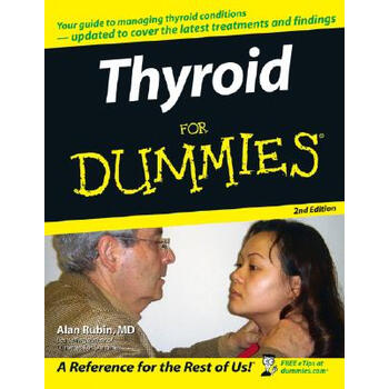 【】Thyroid For Dummies, 2Nd Edition