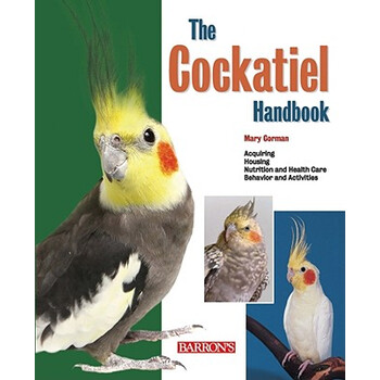 【】The Cockatiel Handbook
