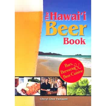 【】The Hawaii Beer Book: Bars, Breweries &