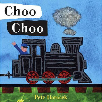 Choo Choo [Board book] 英文原版