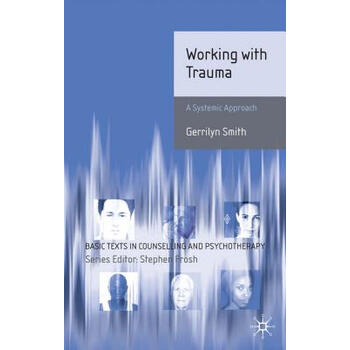 【】Working with Trauma: Systemati