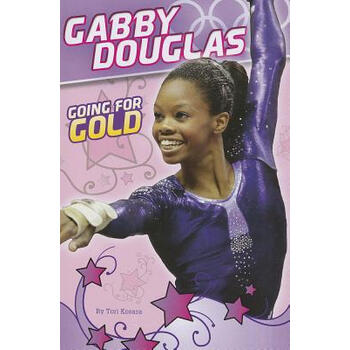 【】Gabby Douglas: Going for Gold