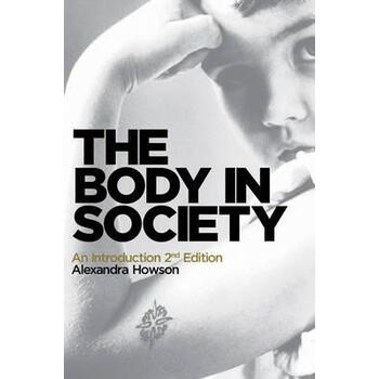 【】The Body in Society: A