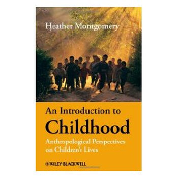 【】An Introduction To Childhood -