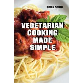 【】Vegetarian Cooking Made Simple