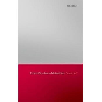 Oxford Studies in Metaethics, Volume 7