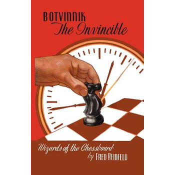 【】Botvinnik the Invincible