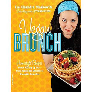 Vegan Brunch: Homestyle Recipes Worth Waking...