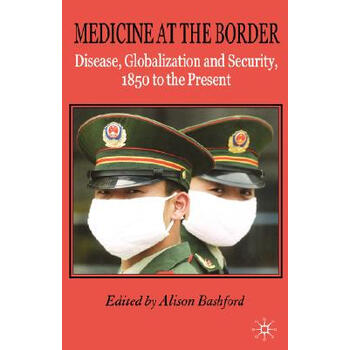 【】Medicine at the Border: Disease,
