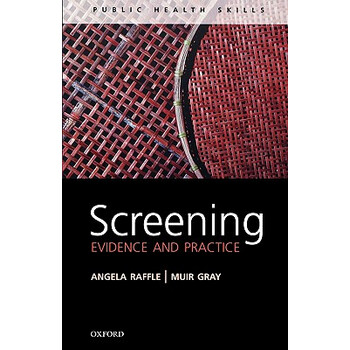 【】Screening: Evidence and Practice
