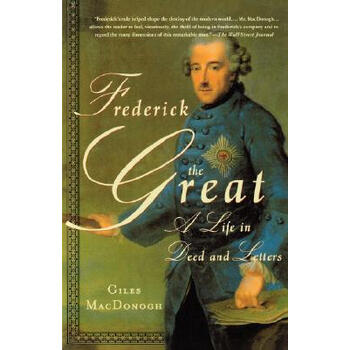 【】Frederick the Great: A Life in Deed and