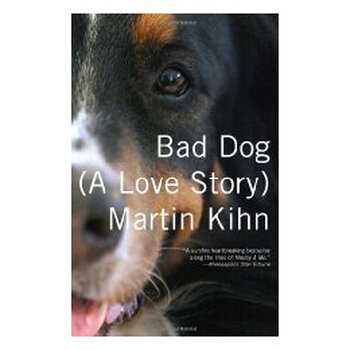 【】Bad Dog: (A Love Story)