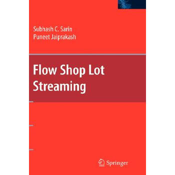 【】Flow Shop Lot Streaming