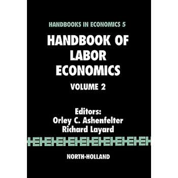 【】Handbook of Labor Economics, Volume