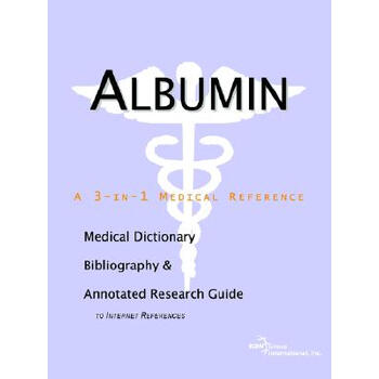 【】Albumin - A Medical Dictionary,