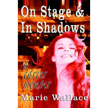 【】On Stage & in Shadows: A Ca