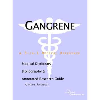 【】Gangrene - A Medical Dictionary,