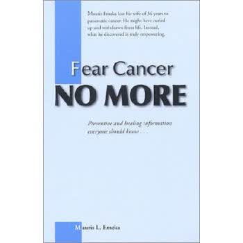 【】Fear Cancer No More