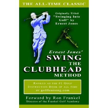 【】Ernest Jones' Swing the Clubhead