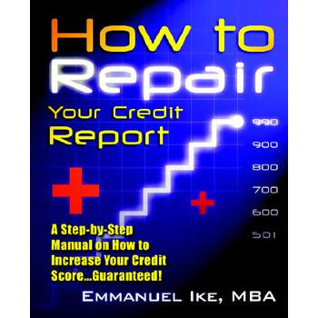 【】How to Repair Your Credit Report