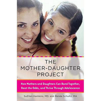 The Mother-Daughter Project: How Mothers and...