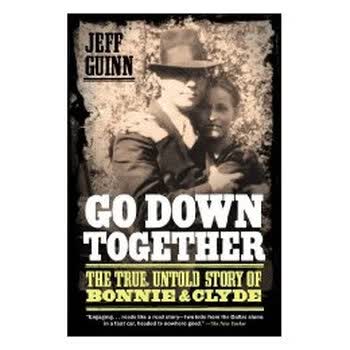 【】Go Down Together: The True, Untold Story