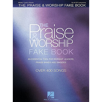 【】The Praise & Worship Fake Book
