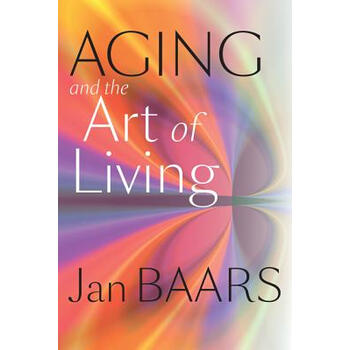 【】Aging and the Art of Living