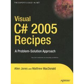 【】Visual C# 2005 Recipes: A