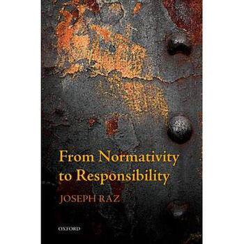 From Normativity to Responsibility C