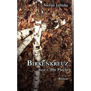 【】Birkenkreuz 3