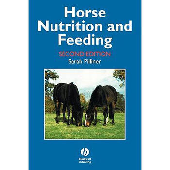 Horse Nutrition And Feeding 2E [Wiley动物医学]