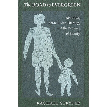 【】The Road to Evergreen: Adoption,