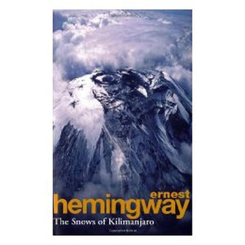 英文原版 海明威：乞力马扎罗的雪 Ernest Hemingway