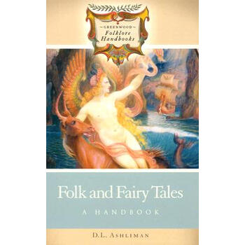【】Folk and Fairy Tales: A Handbook