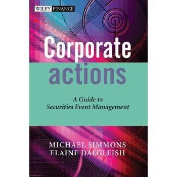 【】Corporate Actions - A Guide To