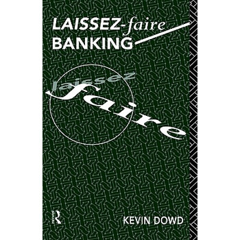 【】Laissez Faire Banking