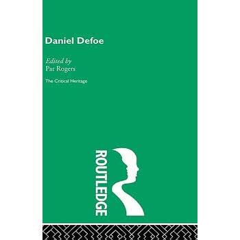 【】Daniel Defoe: The Critical