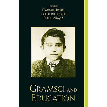 【】Gramsci and Education