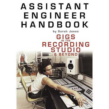 【】Assistant Engineer Handbook: Gigs in the