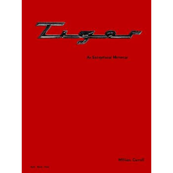【】Tiger, an Exceptional Motorcar