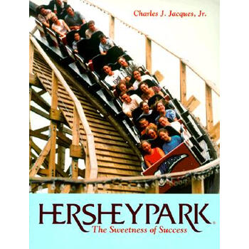 【】Hersheypark: The Sweetness of