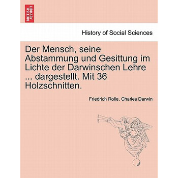 【】Der Mensch, Seine Abstammung Und