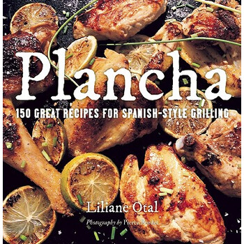【】Plancha: 150 Great Recipes for