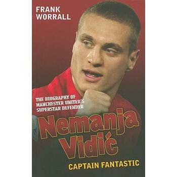 【】Nemanja Vidic: Captain Fantastic
