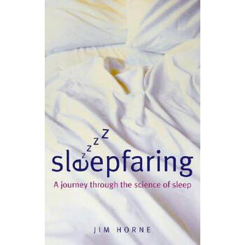 Sleepfaring: The Secrets and Science of a Go...