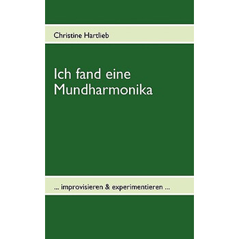 【】Ich Fand Eine Mundharmonika