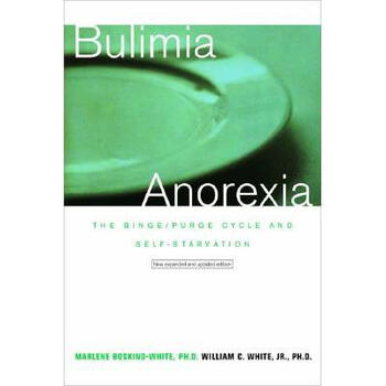 Bulimia/Anorexia: The Binge/Purge Cycle and ...